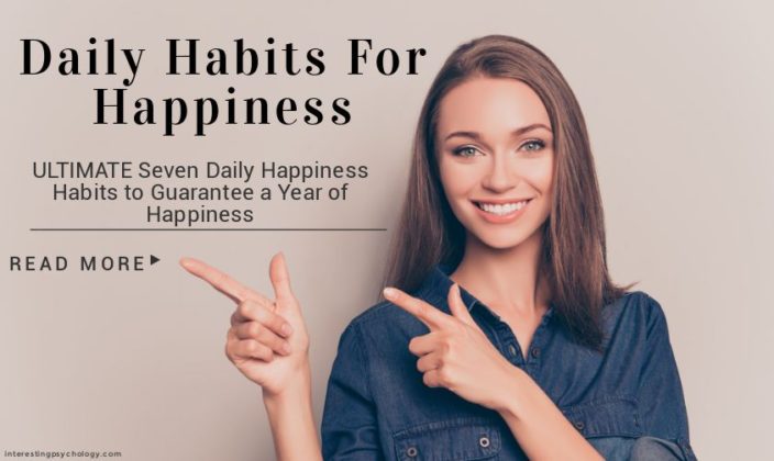 ULTIMATE 7 Daily Happiness Habits to Guarantee a Year of Happiness