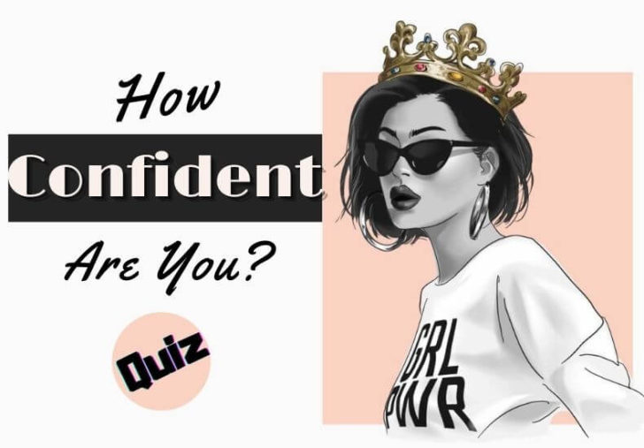 How Confident Are You? "Quiz" | Interesting Psychology