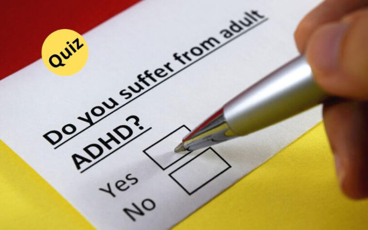 Do you have Adult ADHD? Take the Test
