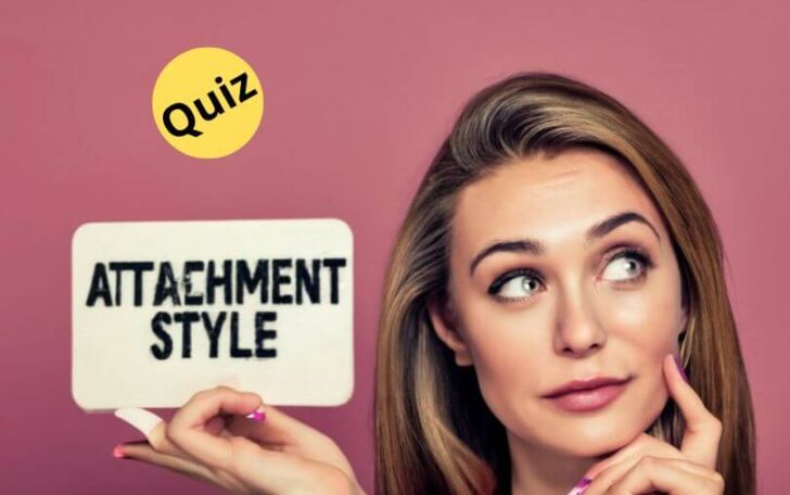 Quiz: What's Your Attachment Style? | Interesting Psychology