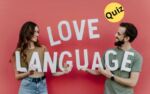 What's YOUR Love Language, Baby? Take This Quiz! 😍