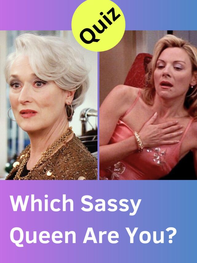 Which Sassy Queen Are You? | Interesting Psychology